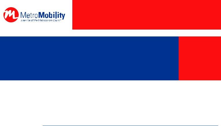 Metro Mobility Application ≡ Fill Out Printable PDF Forms Online